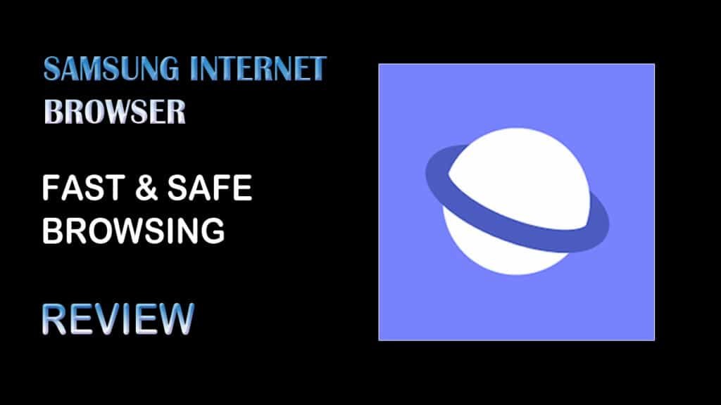 Samsung Internet web browser features & download
